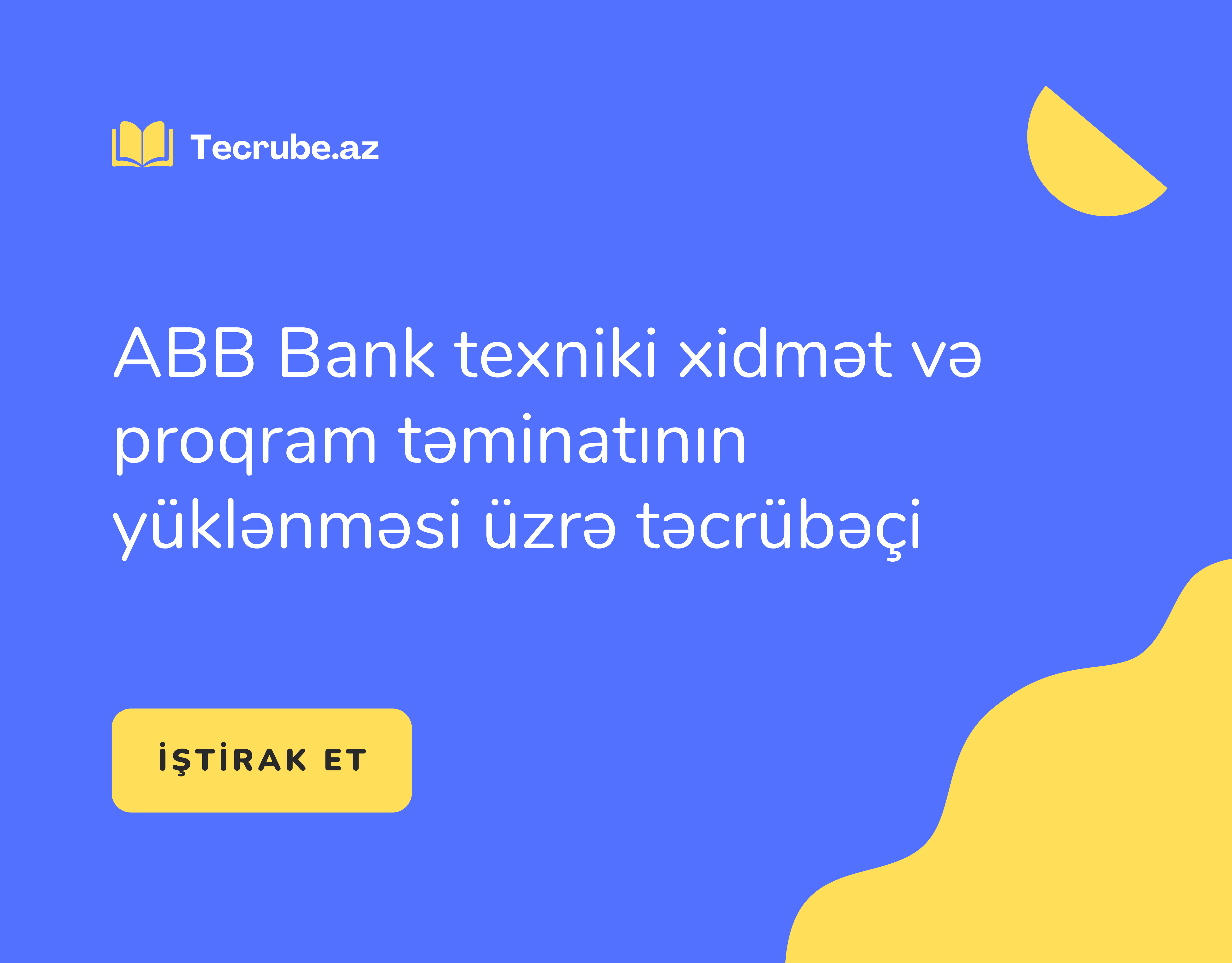 ABB Bank texniki xidmət və proqram təminatının yüklənməsi - Təcrübə.az