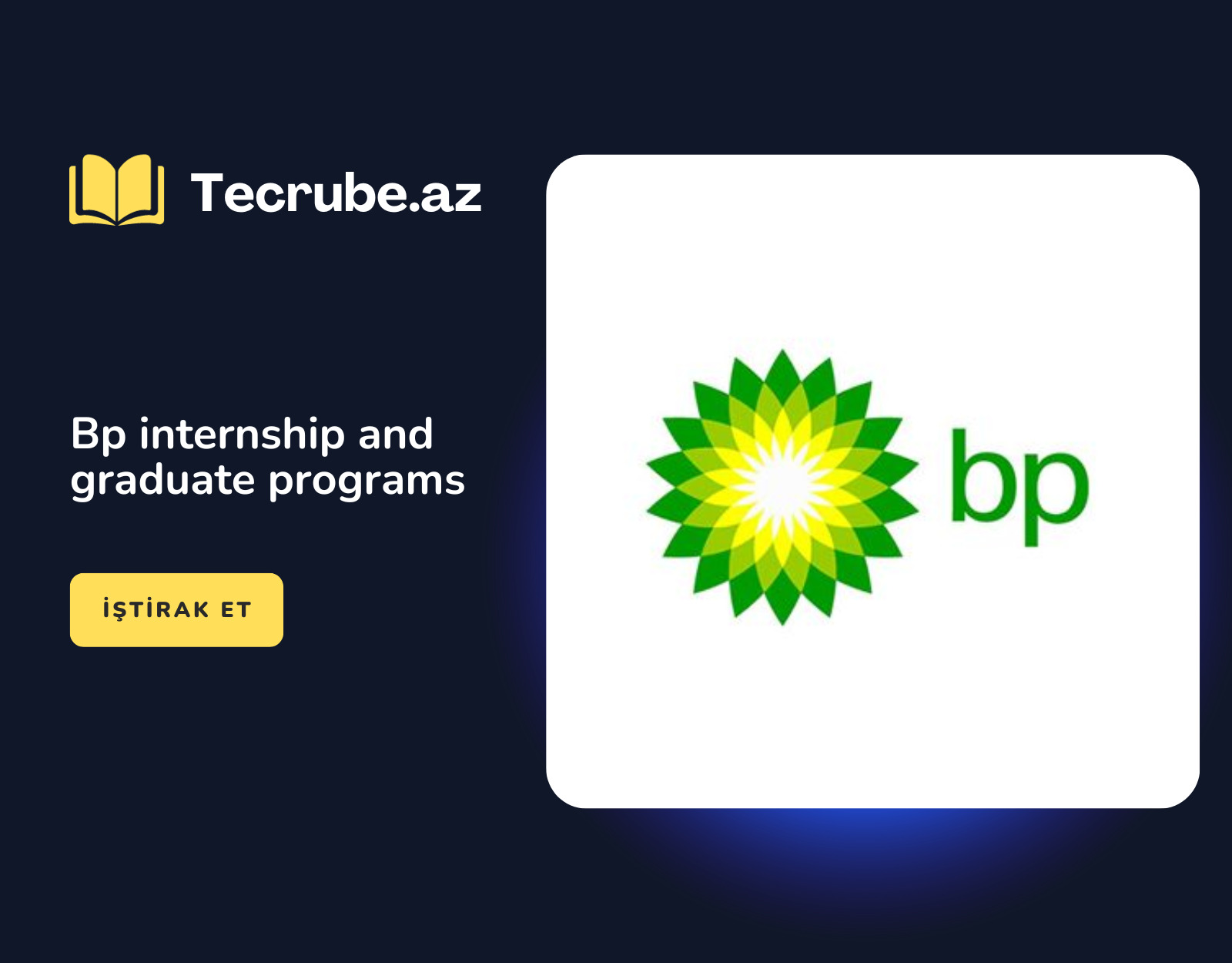 Bp internship and graduate programs - Təcrübə.az