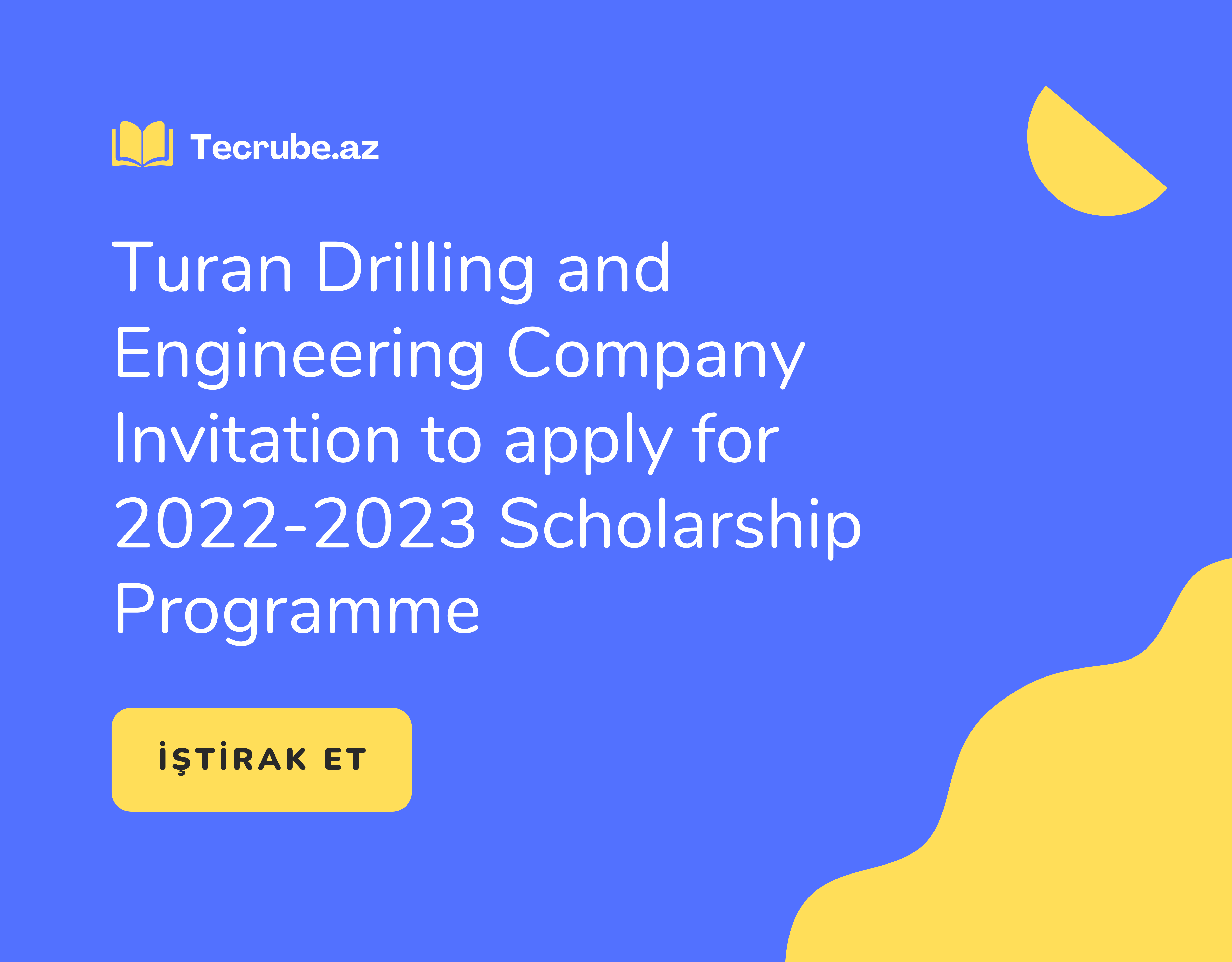 Turan Drilling and Engineering Company 2022-2023 Scholarship - Tecrube